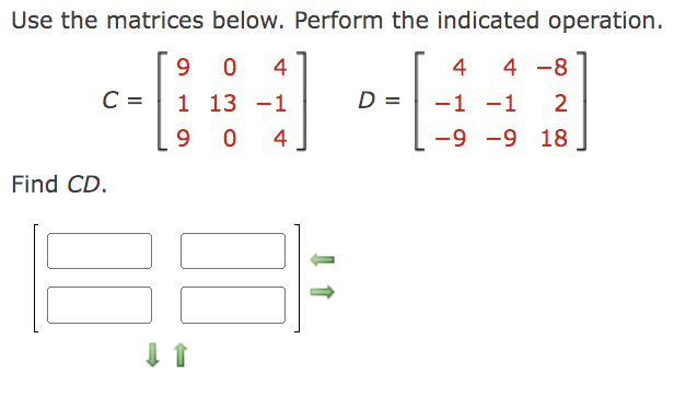 Solved Use the matrices below. Perform the indicated | Chegg.com