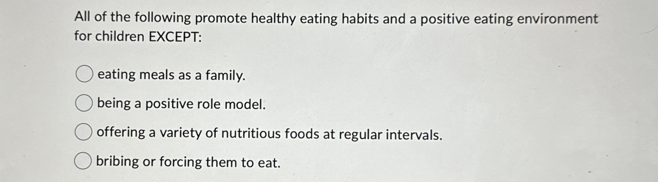 Solved All of the following promote healthy eating habits | Chegg.com