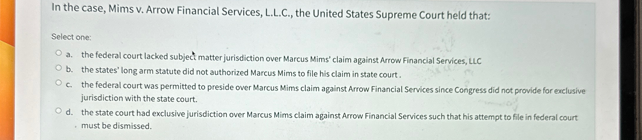 Solved En el caso Mims v. ﻿Arrow Financial Services, LLC, | Chegg.com