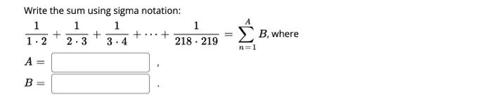 Solved Write the sum using sigma notation: | Chegg.com