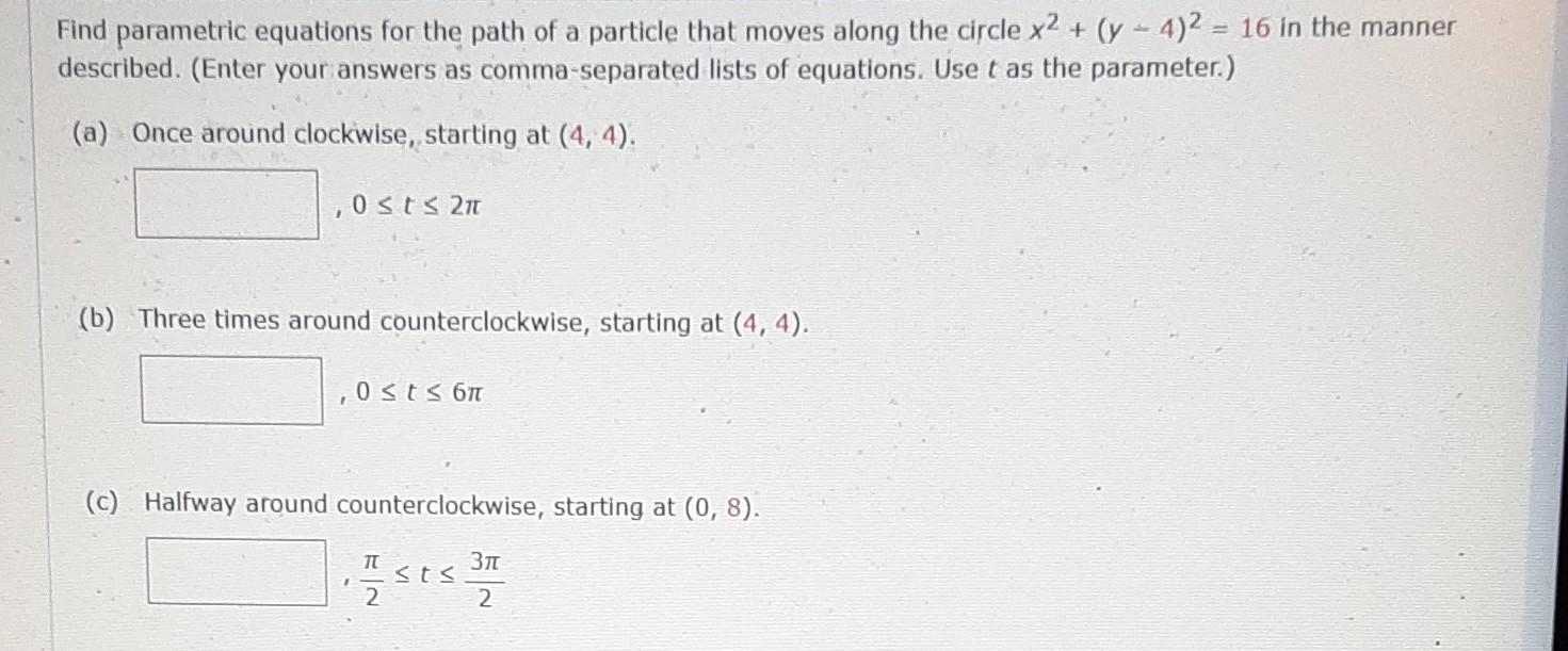 Solved Find parametric equations for the path of a particle | Chegg.com