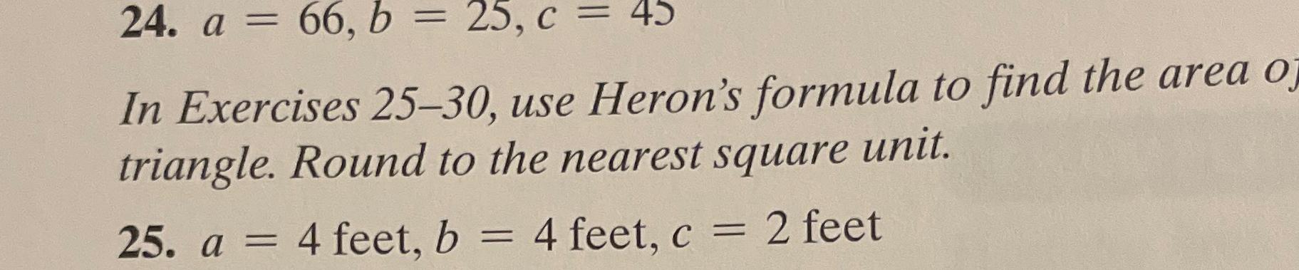 Solved In Exercises 25-30, ﻿use Heron's formula to find the | Chegg.com