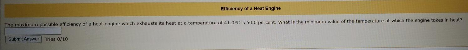 Solved Efficiency of a Heat Engine The maximum possible | Chegg.com
