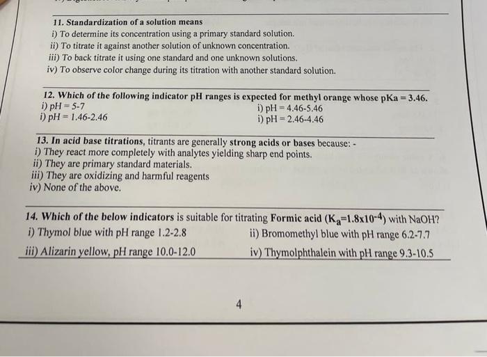 Solved 11. Standardization of a solution means i) To | Chegg.com