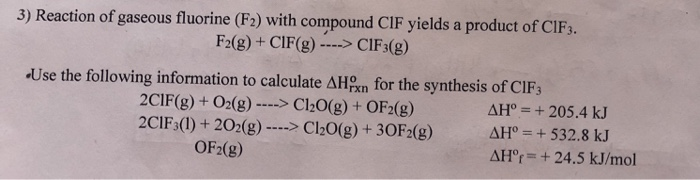 Solved 3) Reaction of gaseous fluorine (F2) with compound | Chegg.com