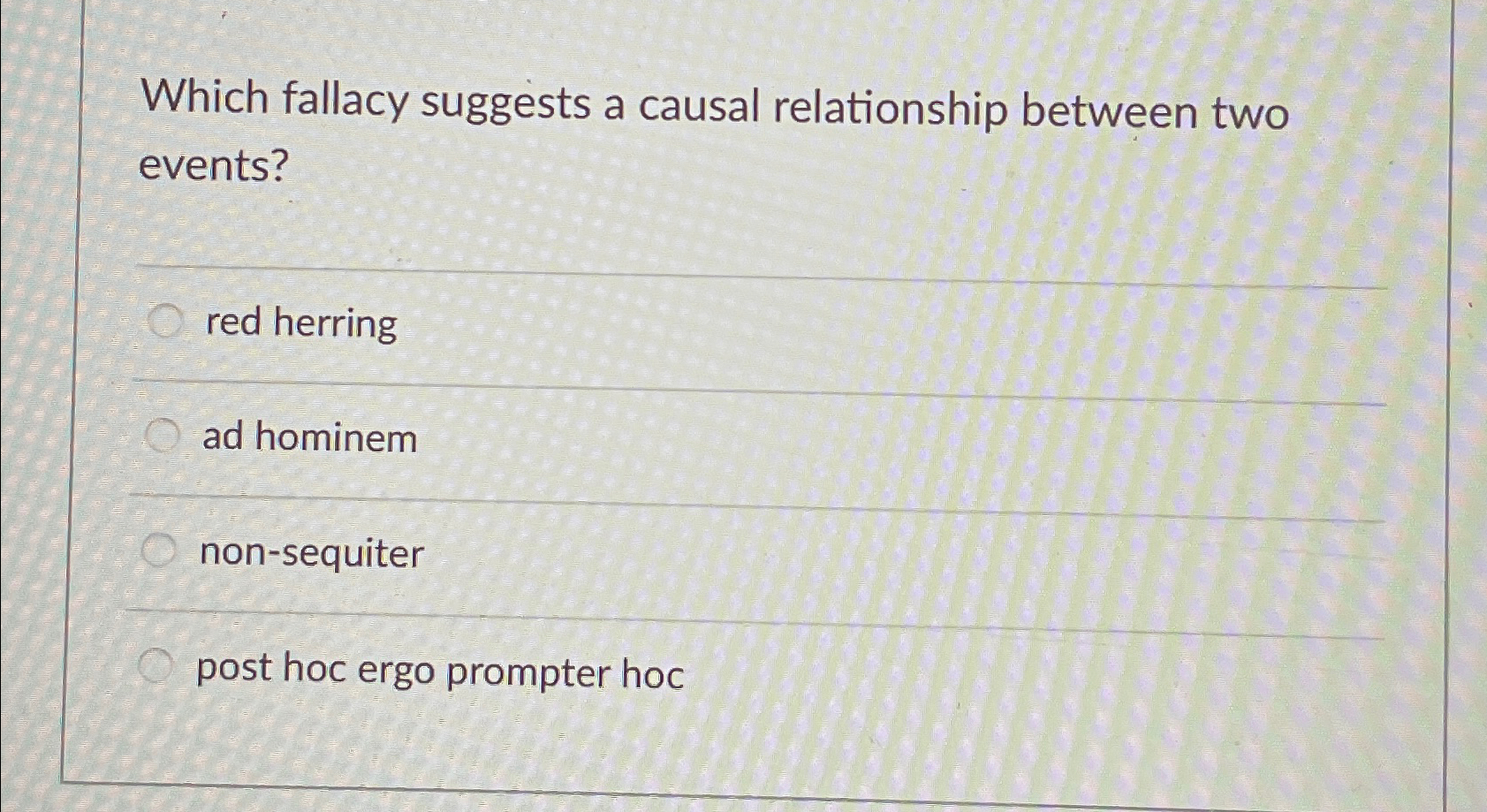 Solved Which fallacy suggests a causal relationship between | Chegg.com