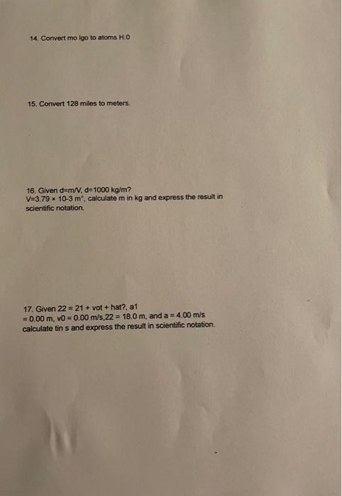 Solved 14. Convert mo lgo to atoms H.O 15. Convert 128 miles | Chegg.com