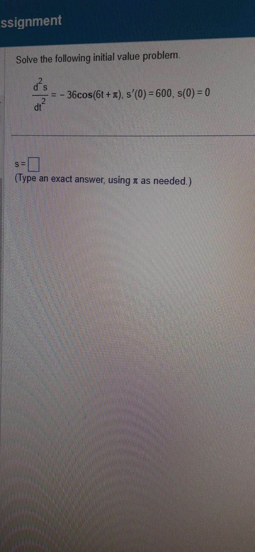 Solved Solve the following initial value problem. | Chegg.com