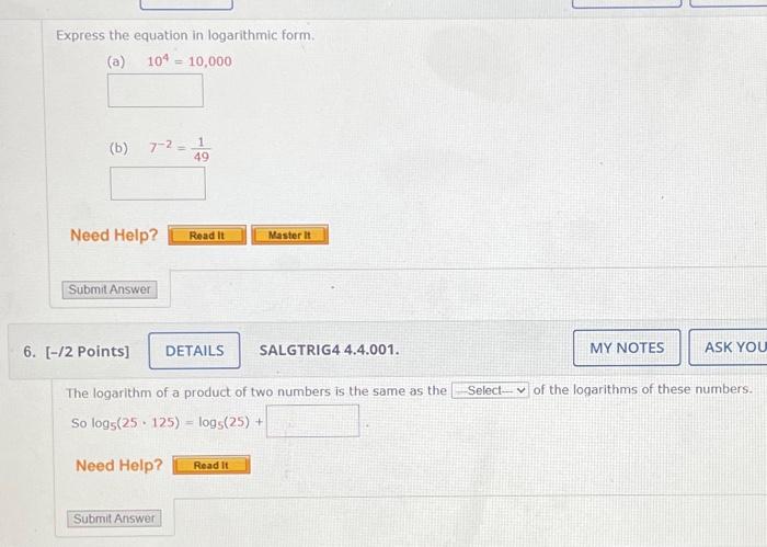 Solved Express the equation in logarithmic form. (a) | Chegg.com