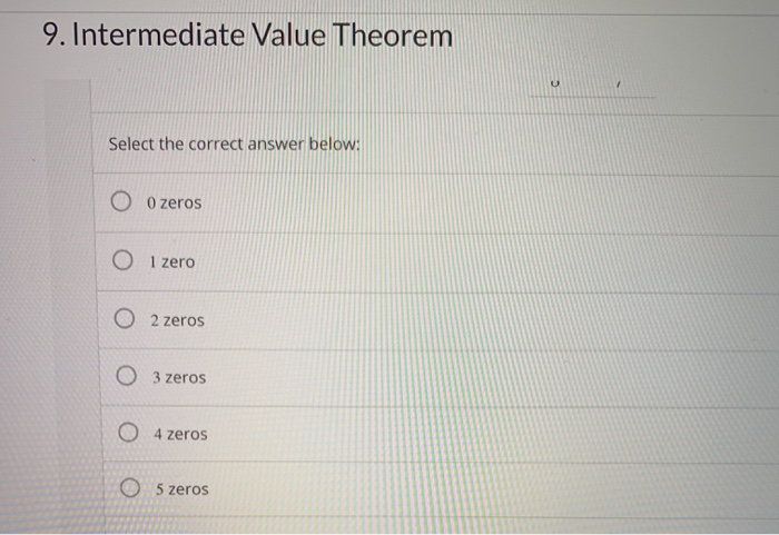 Solved 9. Intermediate Value Theorem Understand and apply | Chegg.com