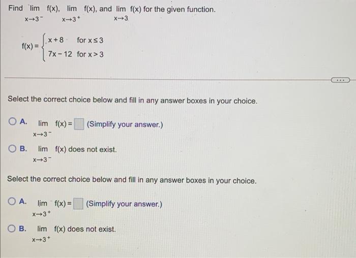 Solved Find lim f(x), lim f(x), and lim f(x) for the given | Chegg.com