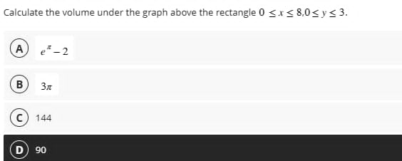 Solved Calculate the volume under the graph above the | Chegg.com