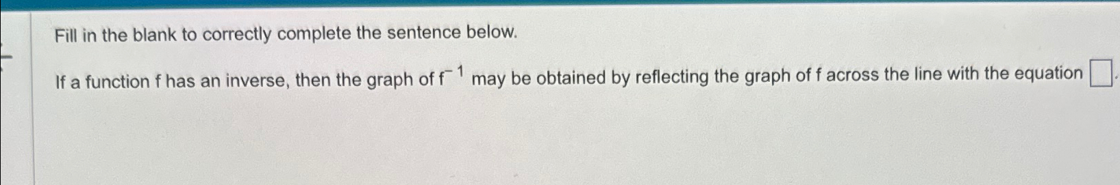 Solved Fill in the blank to correctly complete the sentence | Chegg.com
