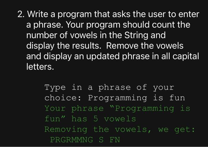 Solved 2. Write a program that asks the user to enter a | Chegg.com