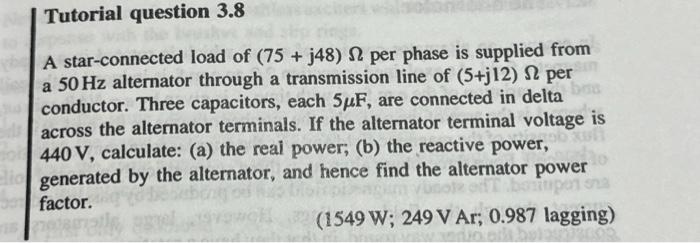 Solved A star-connected load of (75+j48)Ω per phase is | Chegg.com