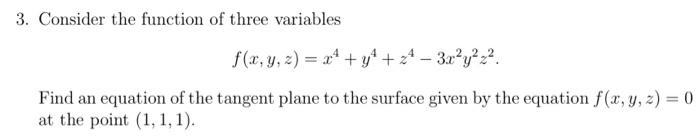 Solved 3. Consider the function of three variables f(x, y, | Chegg.com