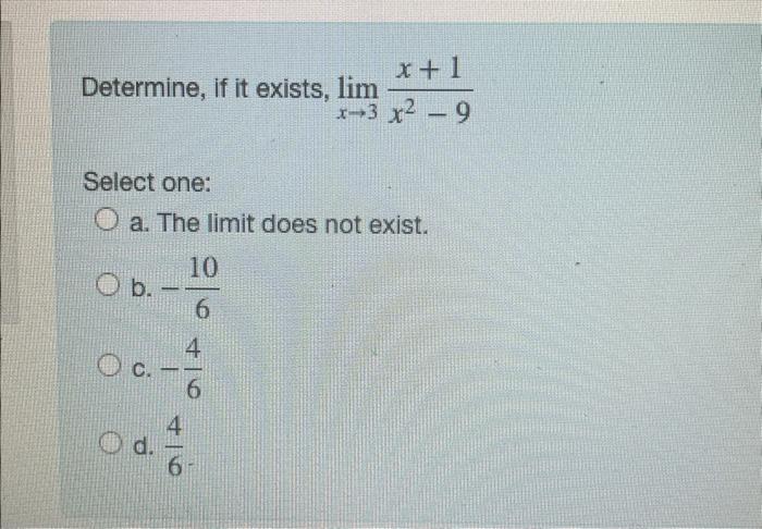 Solved Determine, if it exists, \\( \\lim _{x \\rightarrow | Chegg.com