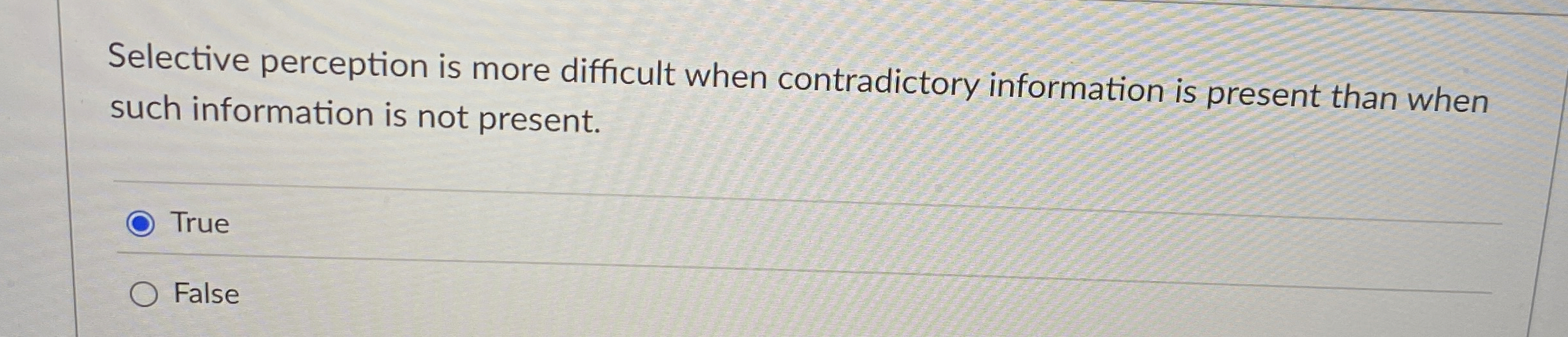 Solved Selective perception is more difficult when | Chegg.com