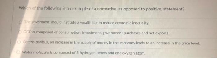 Solved Which of the following is an example of a normative, | Chegg.com