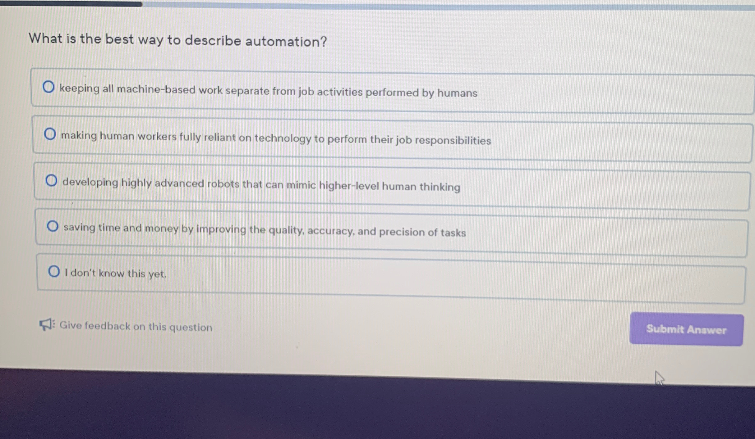Solved What is the best way to describe automation?keeping | Chegg.com