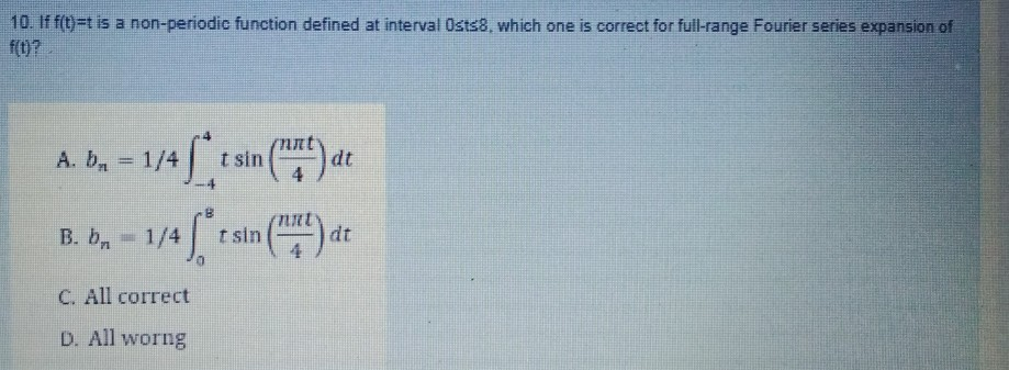 Solved 10. If f(t)=t is a non-periodic function defined at | Chegg.com