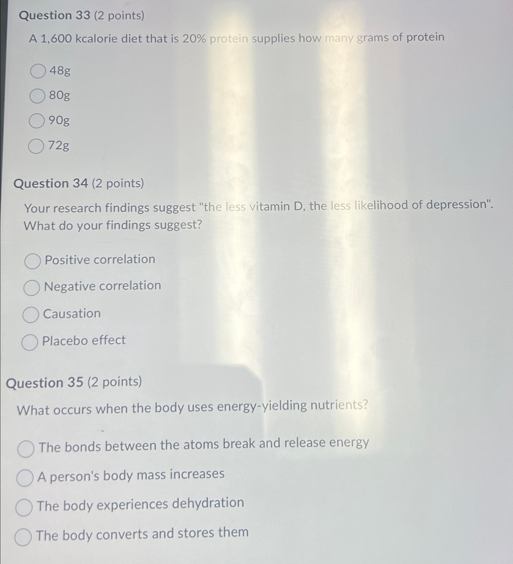 Solved Question 33 (2 ﻿points)A 1,600 ﻿kcalorie diet that is | Chegg.com