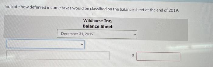 Solved Wildhorse Inc. has two temporary differences at the | Chegg.com