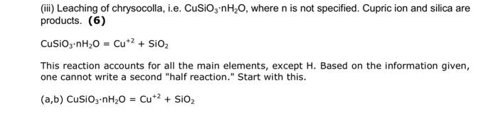 Solved (ii) Leaching of chrysocolla, i.e. CuSiO3.nH20, where | Chegg.com