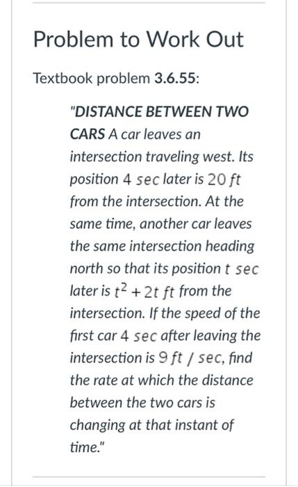 Solved "DISTANCE BETWEEN TWOCARS A car leaves anintersection | Chegg.com