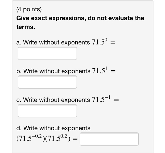 Solved (4 points) Give exact expressions, do not evaluate | Chegg.com