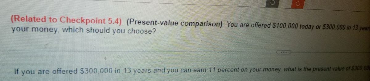 Solved (Related to Checkpoint 5.4) (Present-value | Chegg.com