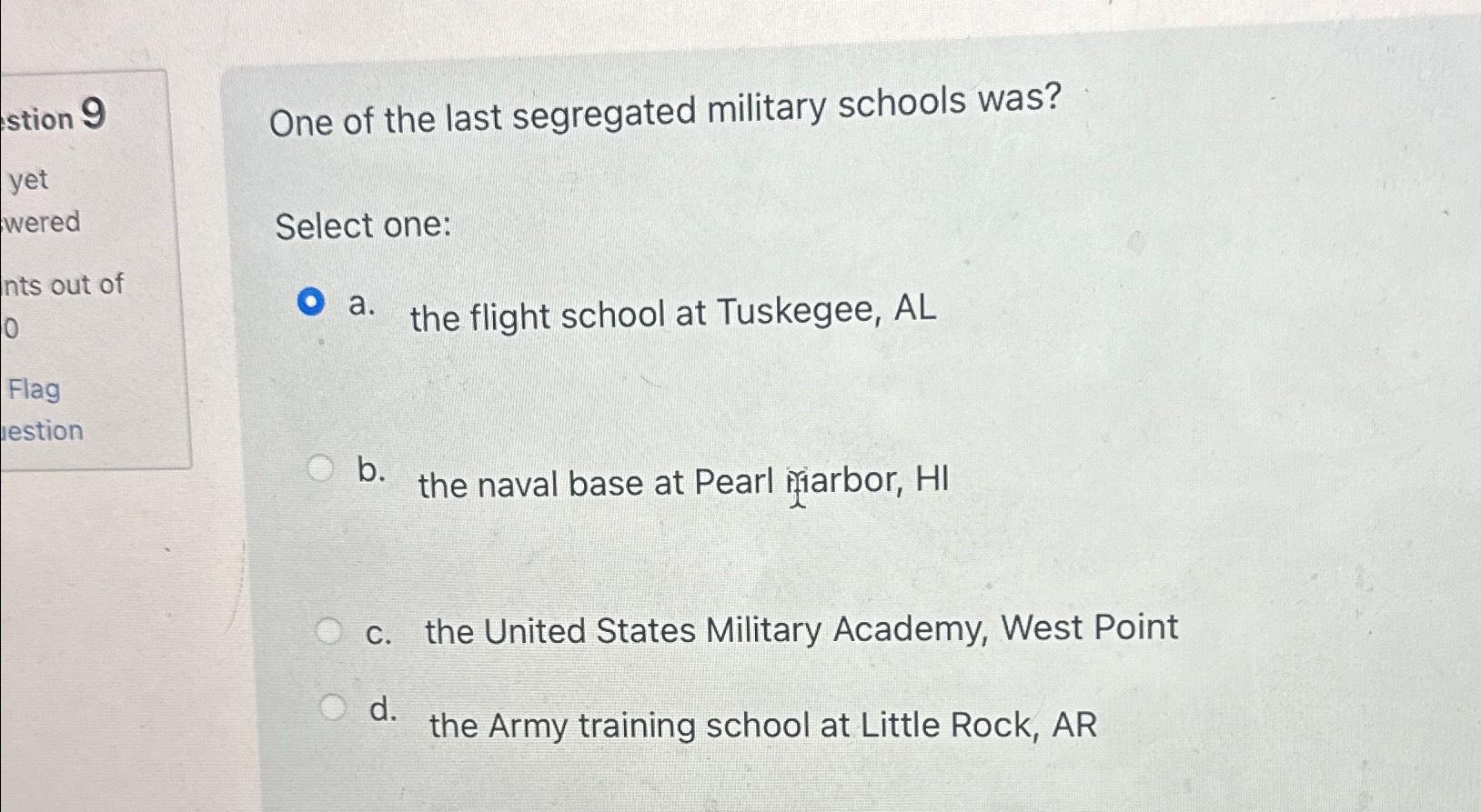 Solved One of the last segregated military schools | Chegg.com