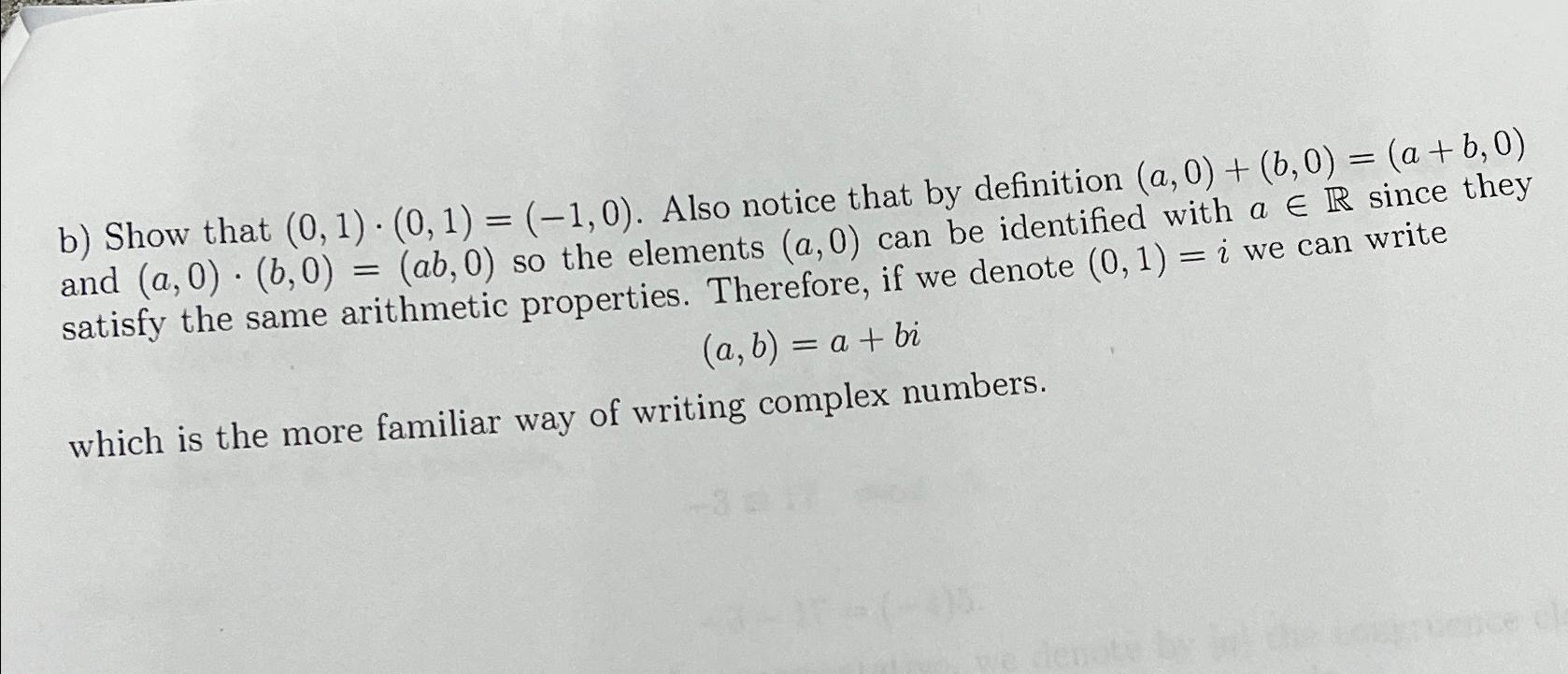 Solved b) Show that (0,1)*(0,1)=(-1,0). Also notice that by | Chegg.com