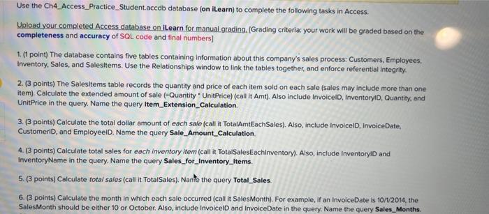Use the Ch4_Access_Practice_Student.accdb database | Chegg.com
