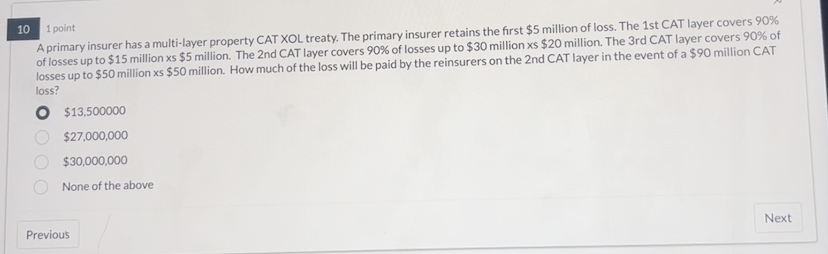 Solved A primary insurer has a multi-layer property CAT XOL | Chegg.com