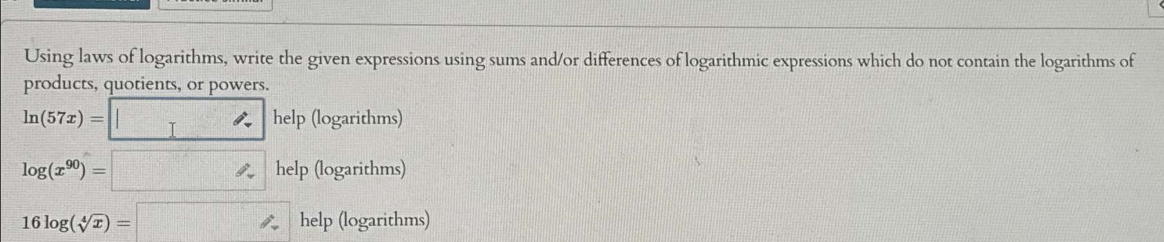Solved Using laws of logarithms, write the given expressions | Chegg.com