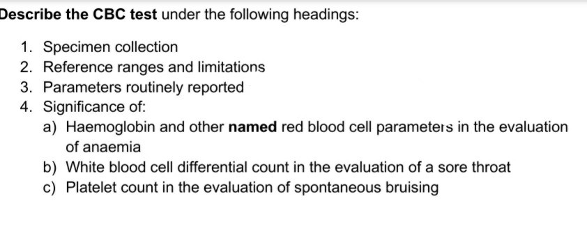 Solved Discuss the complete blood count (CBC), Starting from | Chegg.com