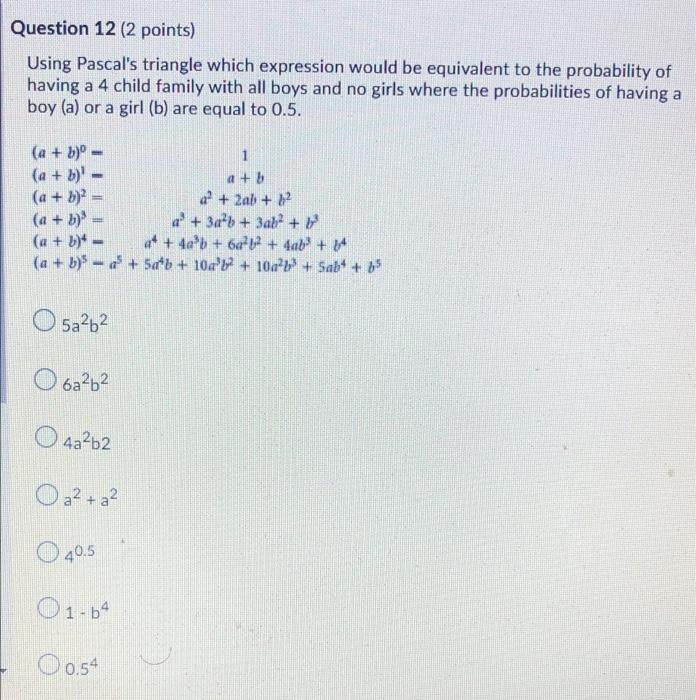 Question 12 (2 points) Using Pascal's triangle which | Chegg.com
