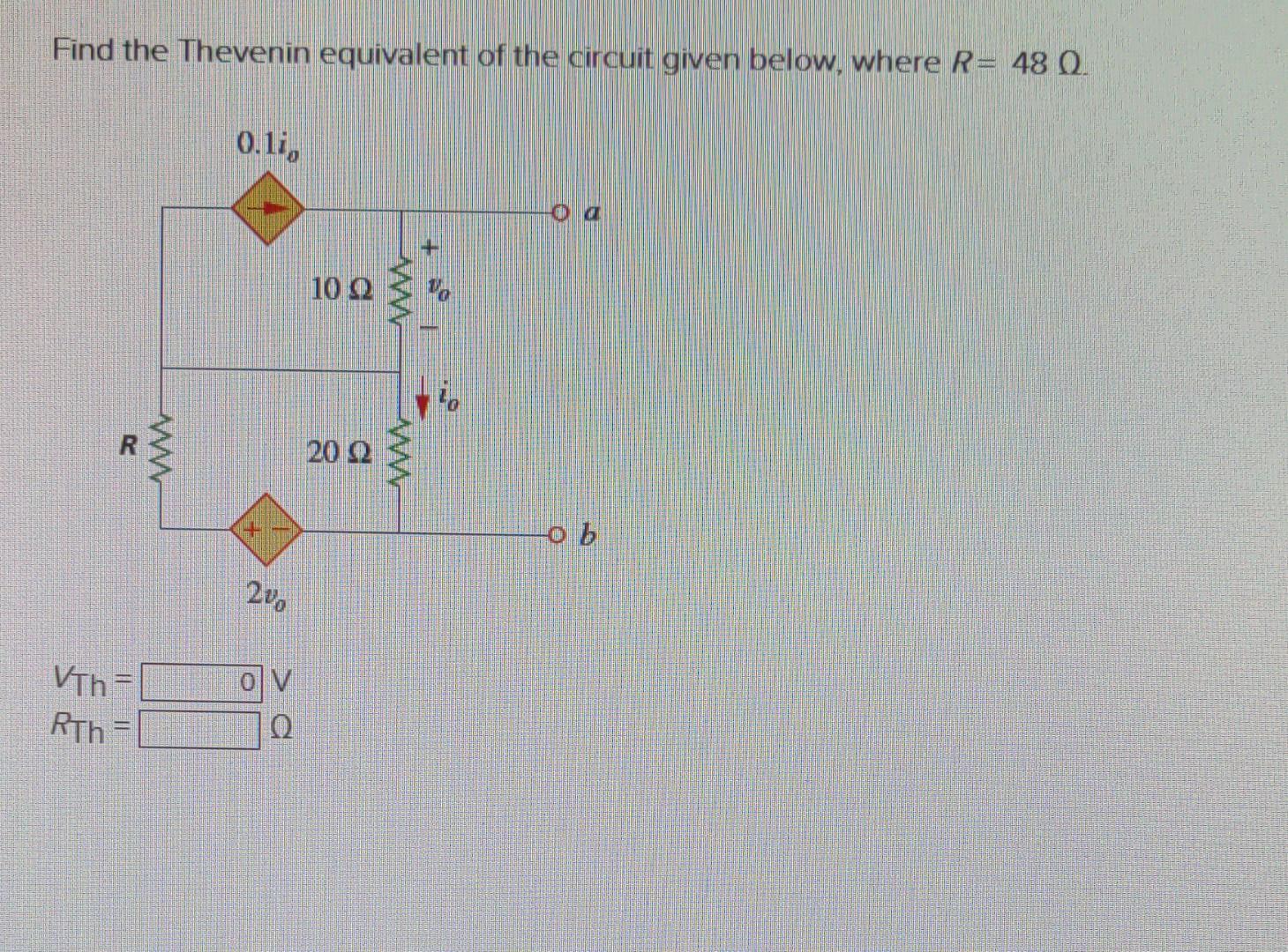 Solved Find the Thevenin equivalent of the circuit given | Chegg.com