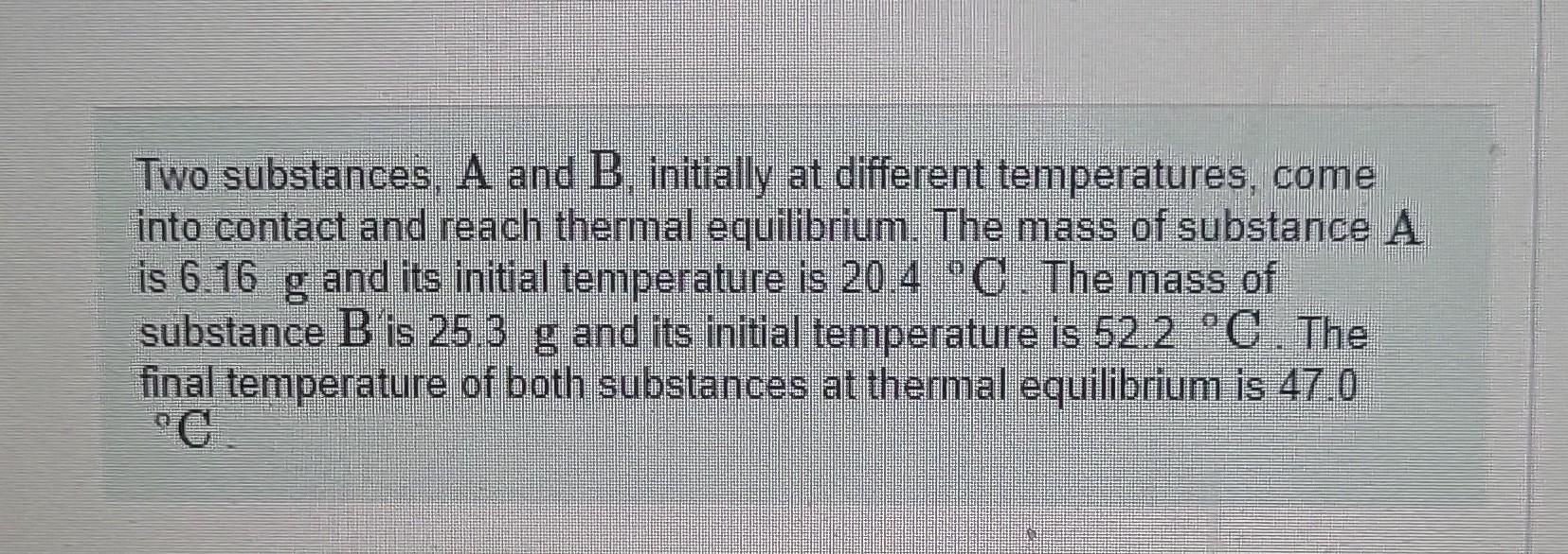 Solved Two substances, A and B, initially at different | Chegg.com