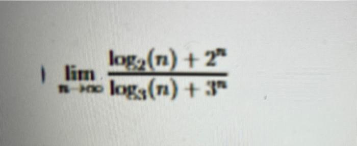Solved log3(n)+3nlog2(n)+2n | Chegg.com