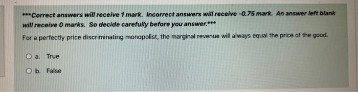 Solved ** Correct answers will receive 1 mark. Incorrect | Chegg.com