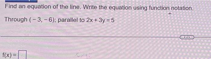 Solved Find an equation of the line. Write the equation | Chegg.com