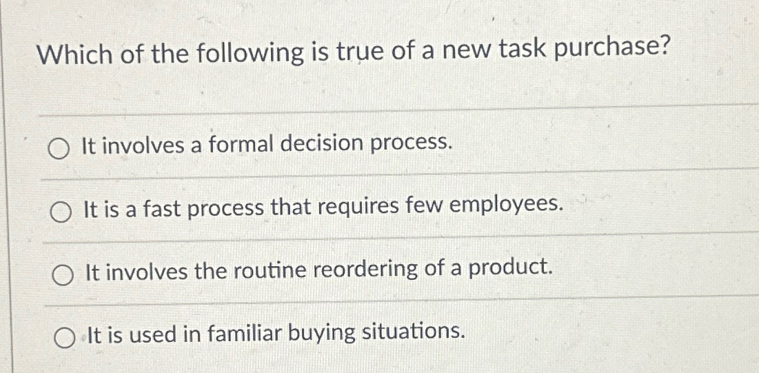 Solved Which of the following is true of a new task | Chegg.com
