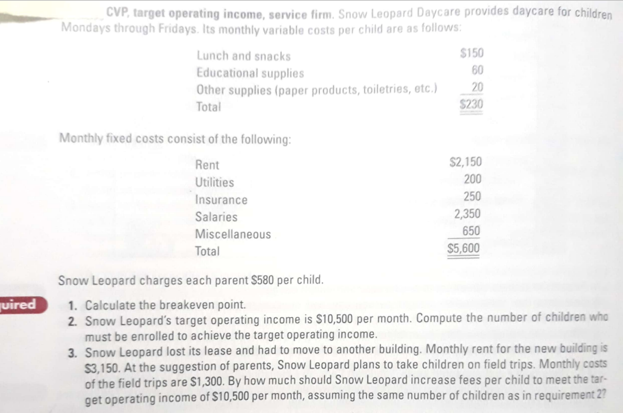 Solved CVP, ﻿target operating income, service firm. Snow | Chegg.com