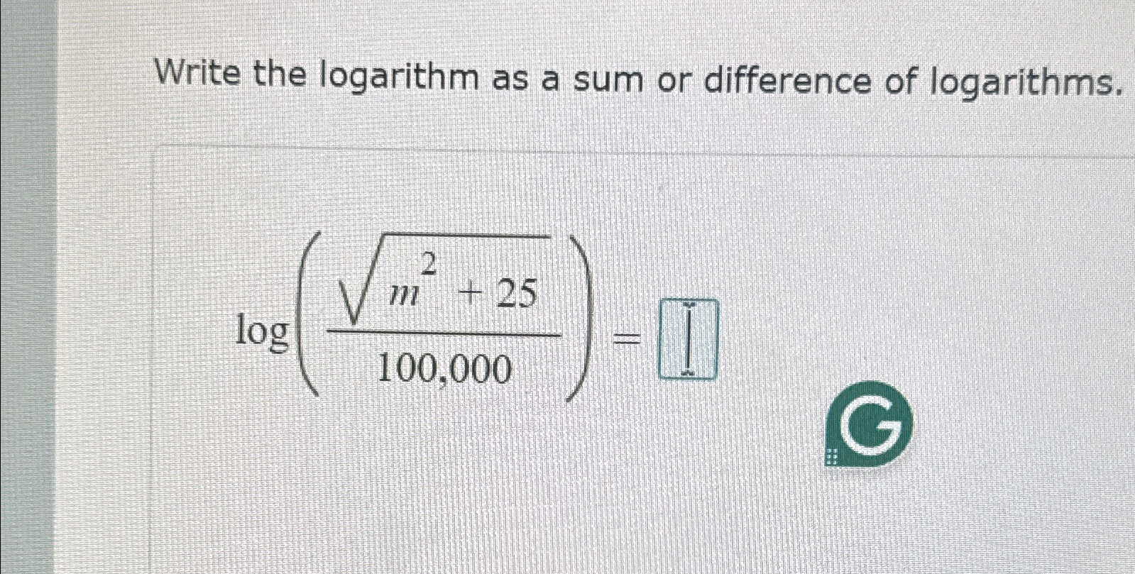 Solved Write the logarithm as a sum or difference of | Chegg.com