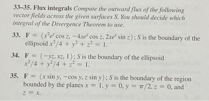 Solved 33–35. Flux integrals Compute the outward flux of the | Chegg.com