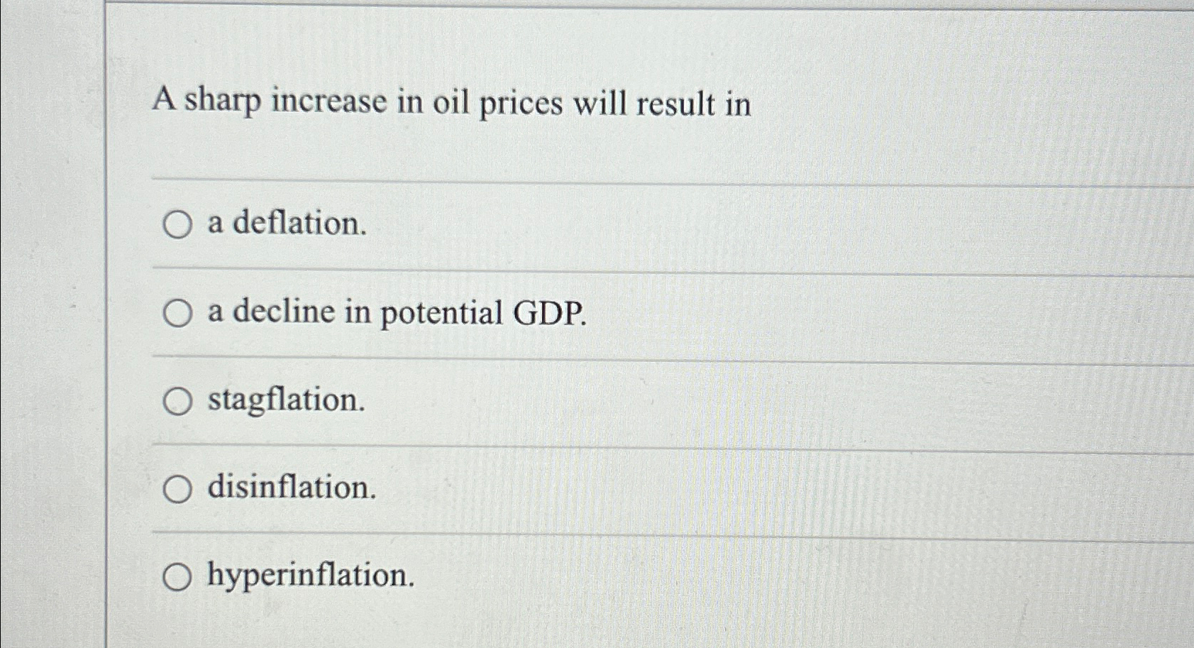 Solved A sharp increase in oil prices will result ina | Chegg.com