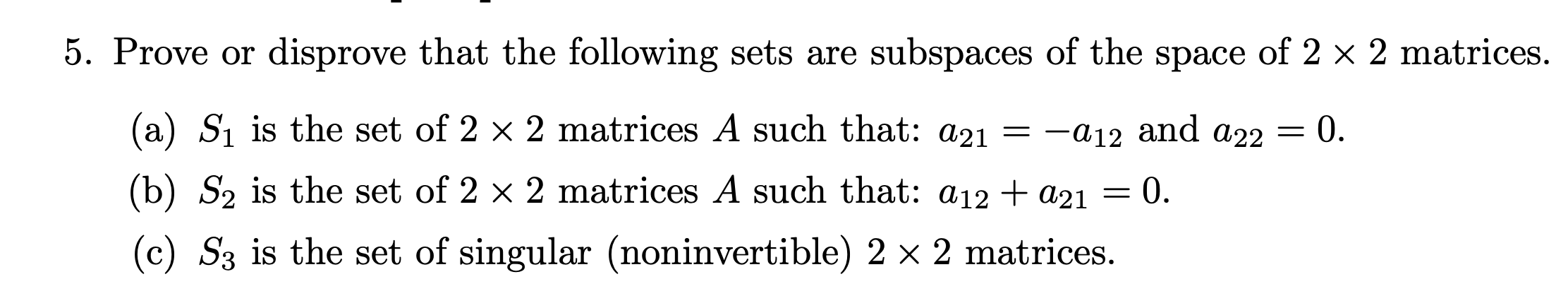 Solved Prove or disprove that the following sets are | Chegg.com