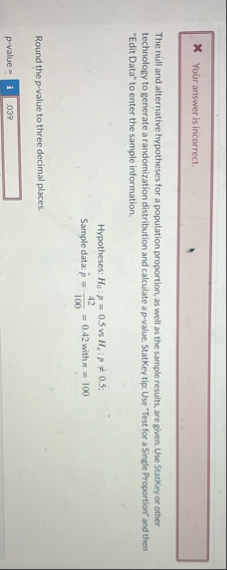 Solved Your answer is incorrect.The null and alternative | Chegg.com